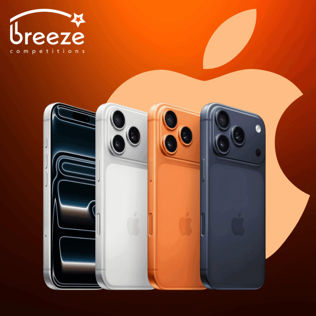 New iPhone 17 Pro in your choice of colour or £1000 Cash! – Breeze Competitions