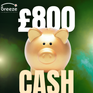 £800 cash for only 3p - Breeze Competitions